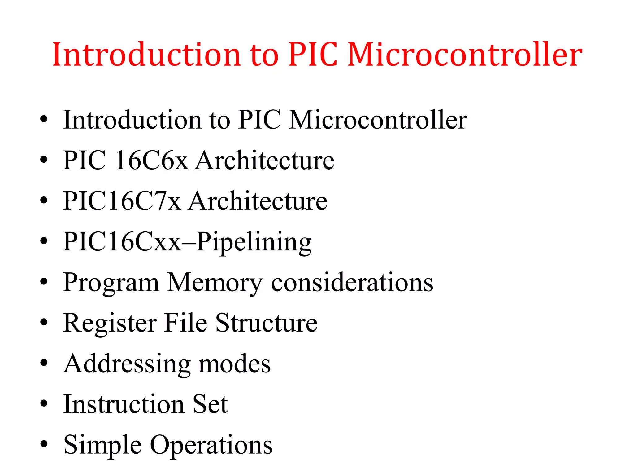Introduction to pic microcontroller | PDF | Operating Systems | Computer Software and Applications