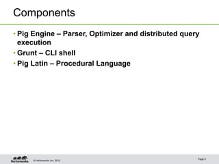 Introduction to pig | PPTX | Cloud Computing | Internet