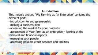 INTRODUCTION TO PIG ENTREPRENEURSHIP.pptx