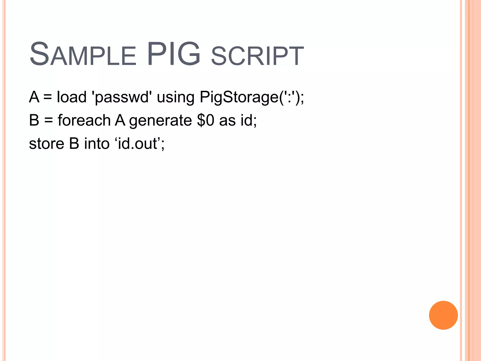 Introduction to Apache Pig | PPTX