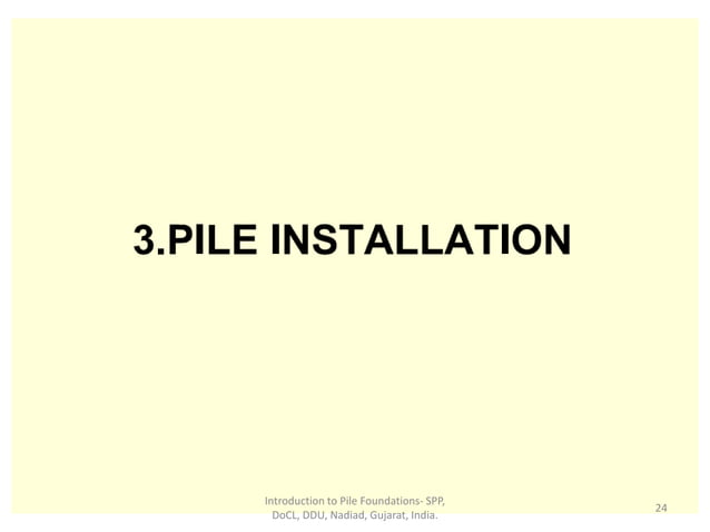 Introduction to Pile Foundations.ppt