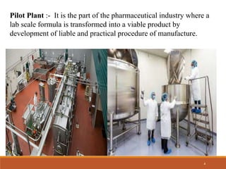 Introduction to pilot plant and scale up technology | PPTX