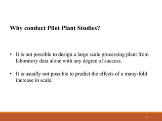 Introduction to pilot plant and scale up technology | PPTX