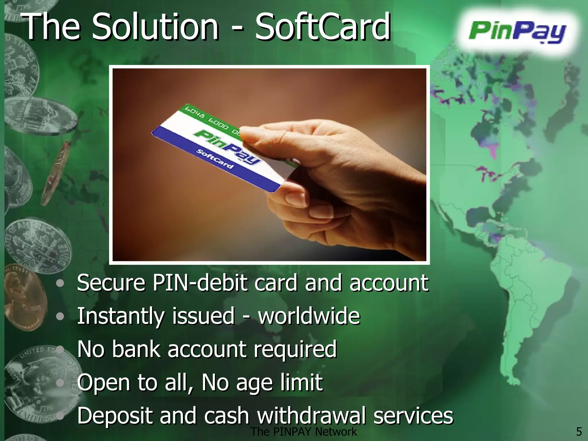 Introduction To Pin Pay And Soft Card 12 10 07 | PPT