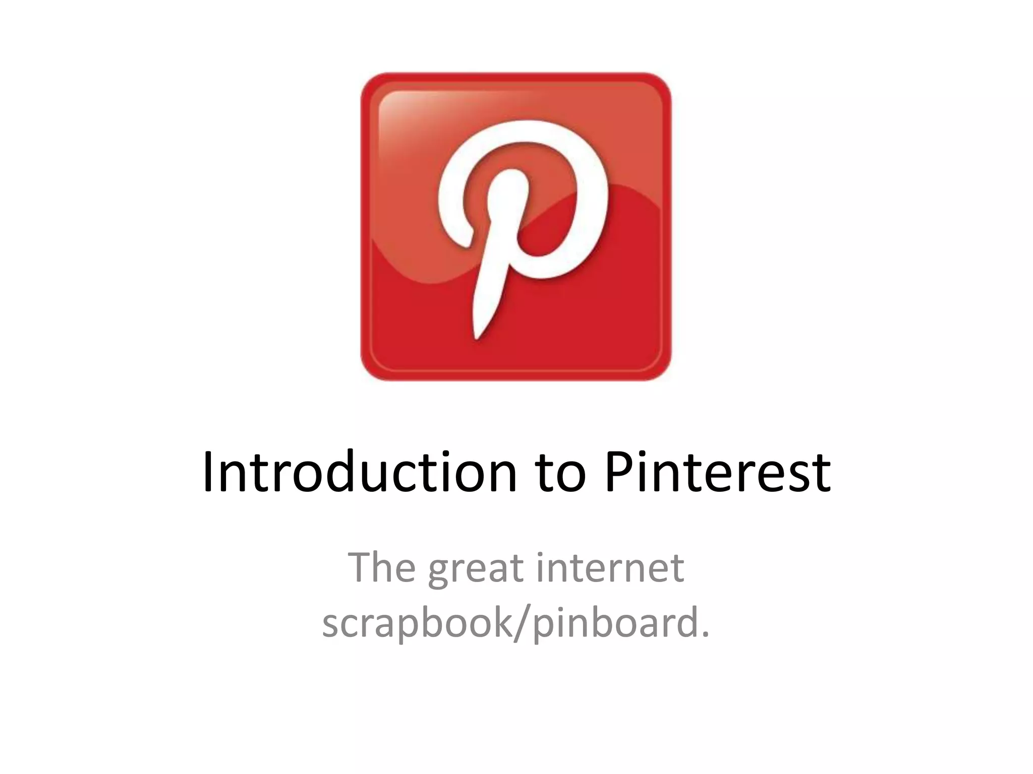 Introduction to pinterest | PPT