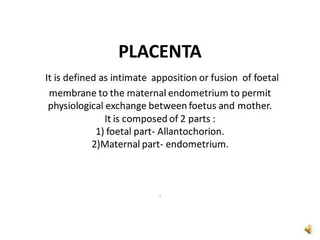 Introduction to placenta , its types and functions copy | PPT