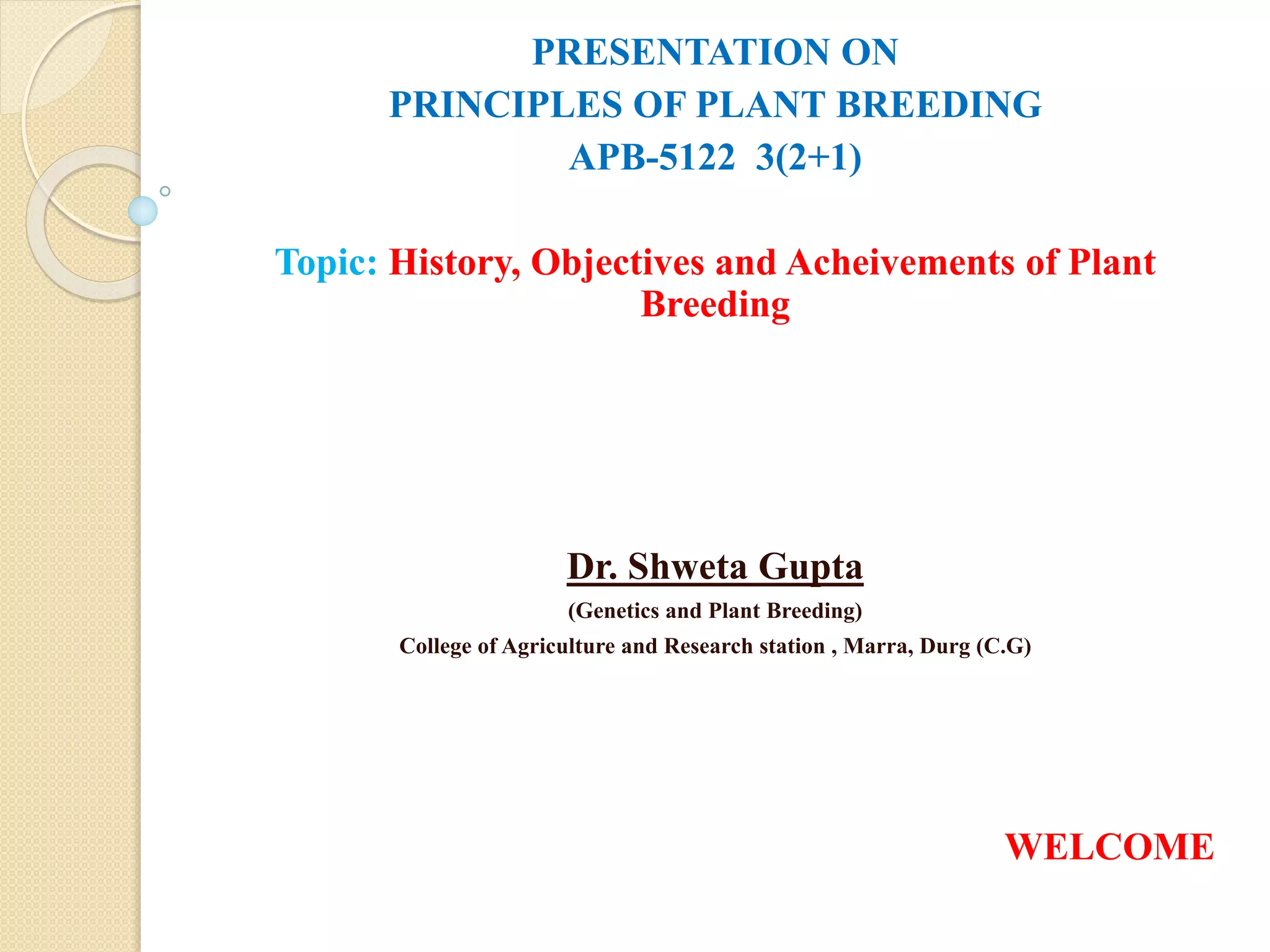 Introduction to plant breeding, History and Achievements | PPTX