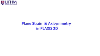 PLAXIS 2D FOR BEGINNER BY MOHD FAIRUS BIN YUSOF | PPTX