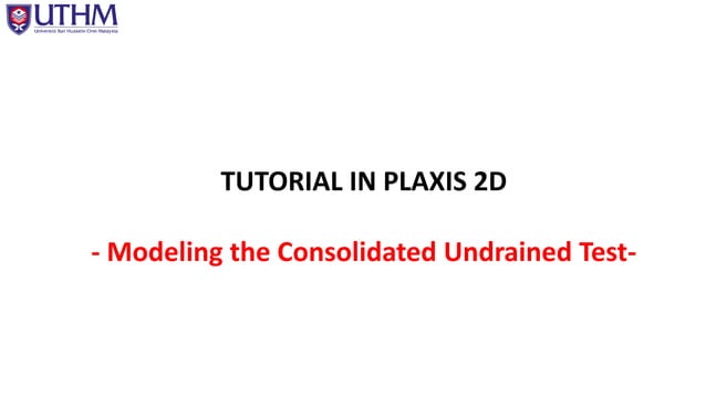 PLAXIS 2D FOR BEGINNER BY MOHD FAIRUS BIN YUSOF | PPTX | Civil ...