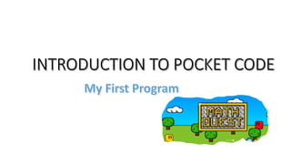 Introduction to pocket code | PPTX | Programming Languages | Computing