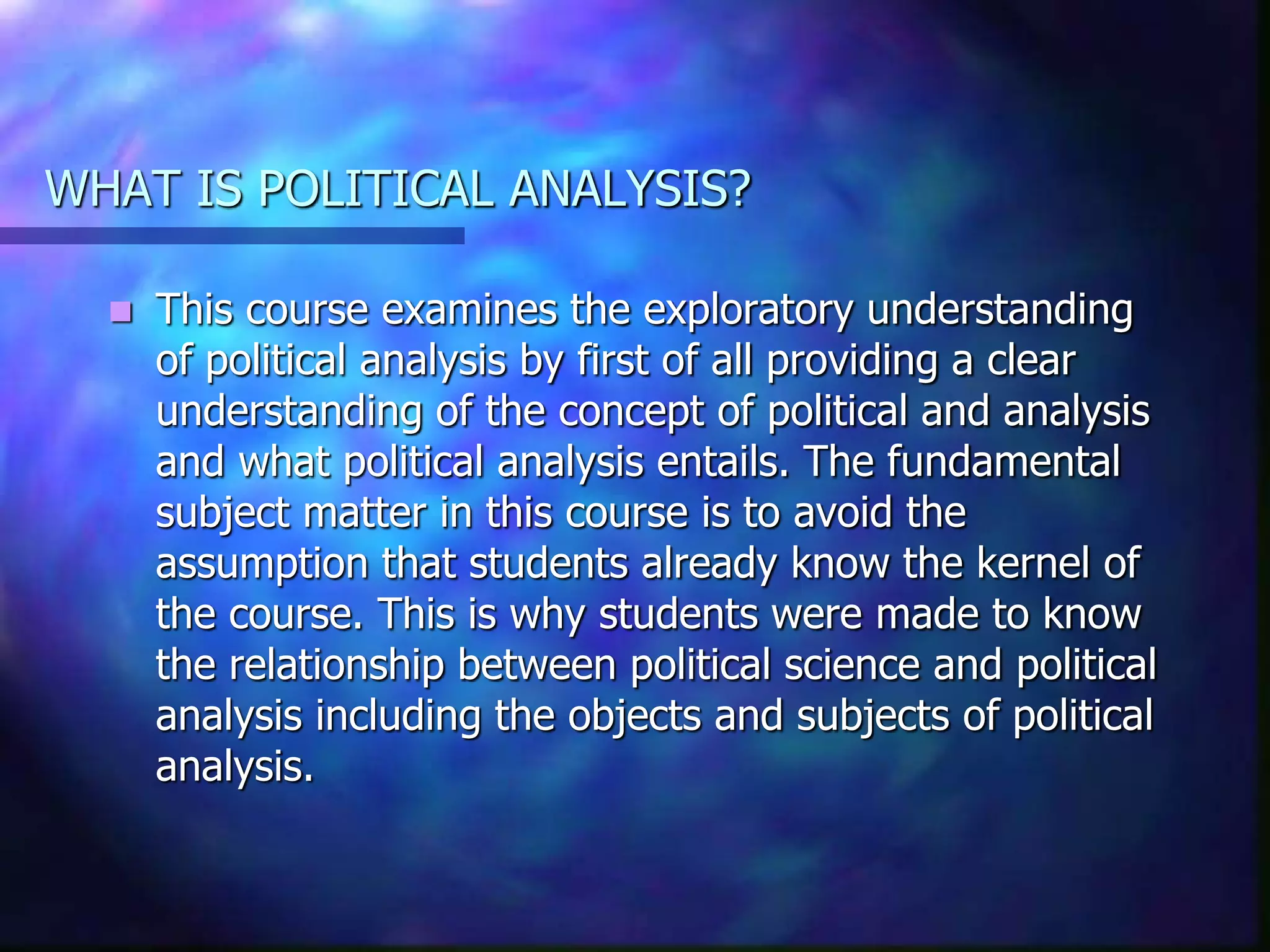 INTRODUCTION TO POLITICAL ANALYSIS.ppt