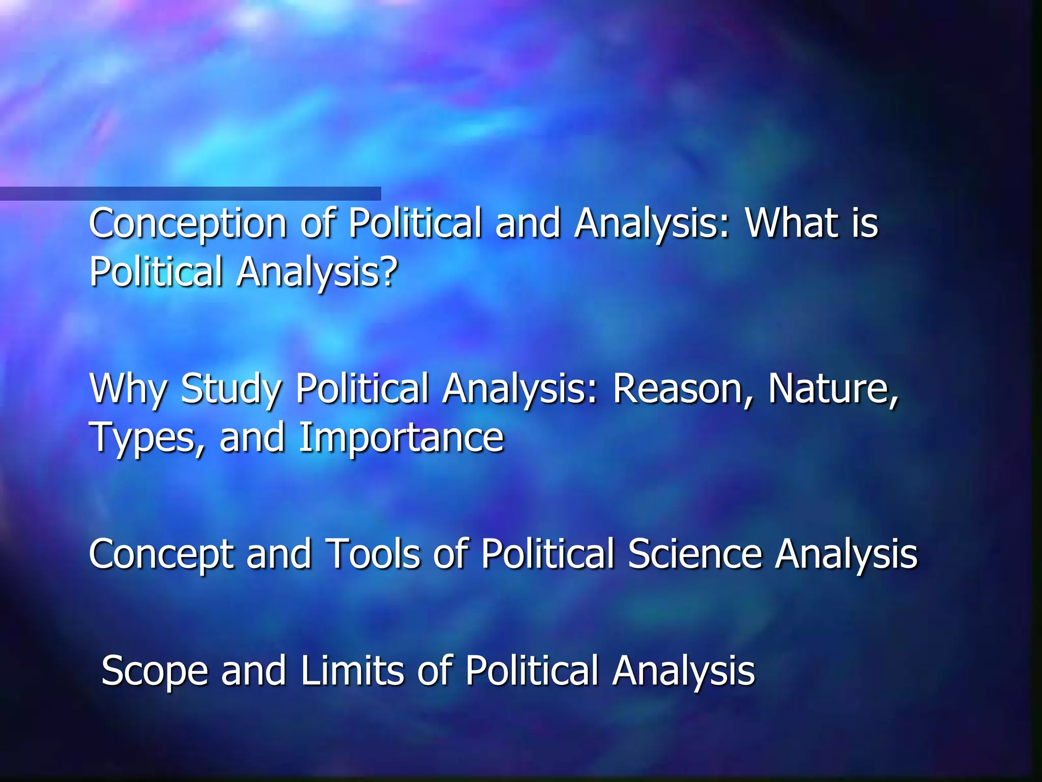 INTRODUCTION TO POLITICAL ANALYSIS.ppt | Politics