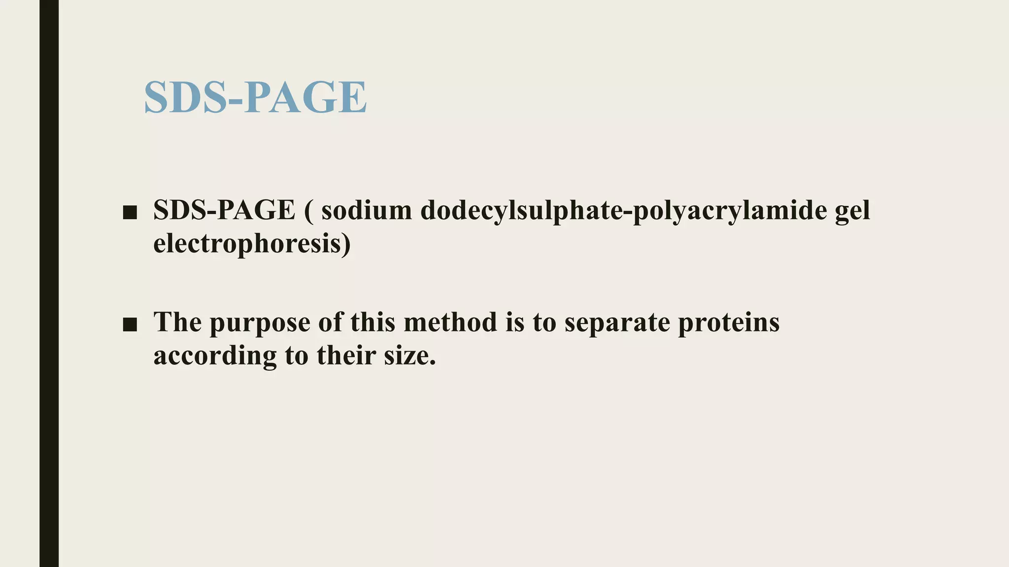 Introduction to polyacrylamide gel electrophoresis | PPTX