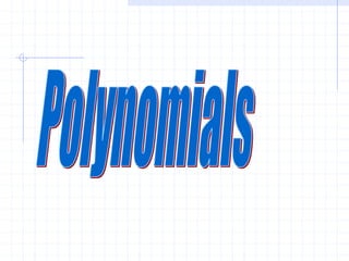 Introduction to Polynomials (2).ppt FREE | PPT