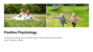 Introduction to Positive Psychology | PPTX