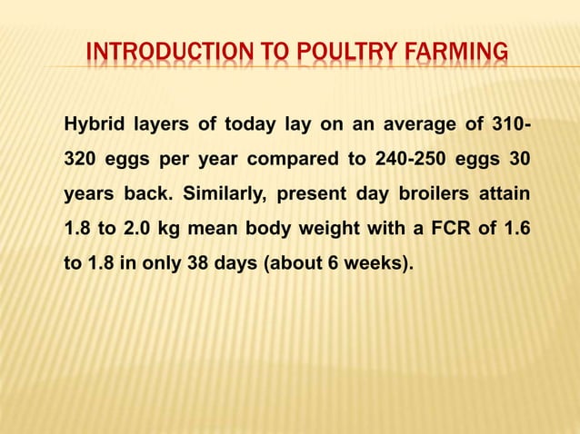 Introduction to poultry farming | PPTX | Agriculture | Industries