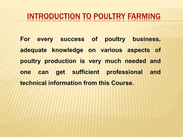 Introduction to poultry farming | PPTX | Agriculture | Industries