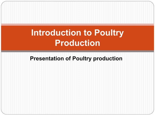Introduction to poultry production | PPTX