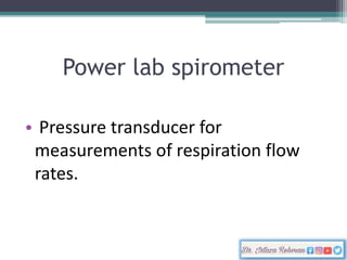Introduction to power lab with respect to respiration.pptx