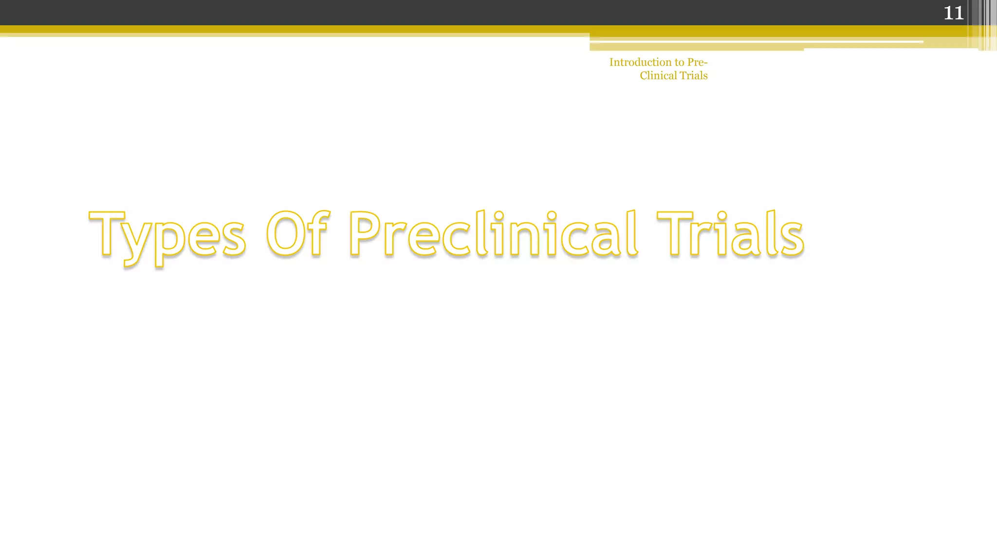 Introduction to Pre-clinical Trials | PPTX