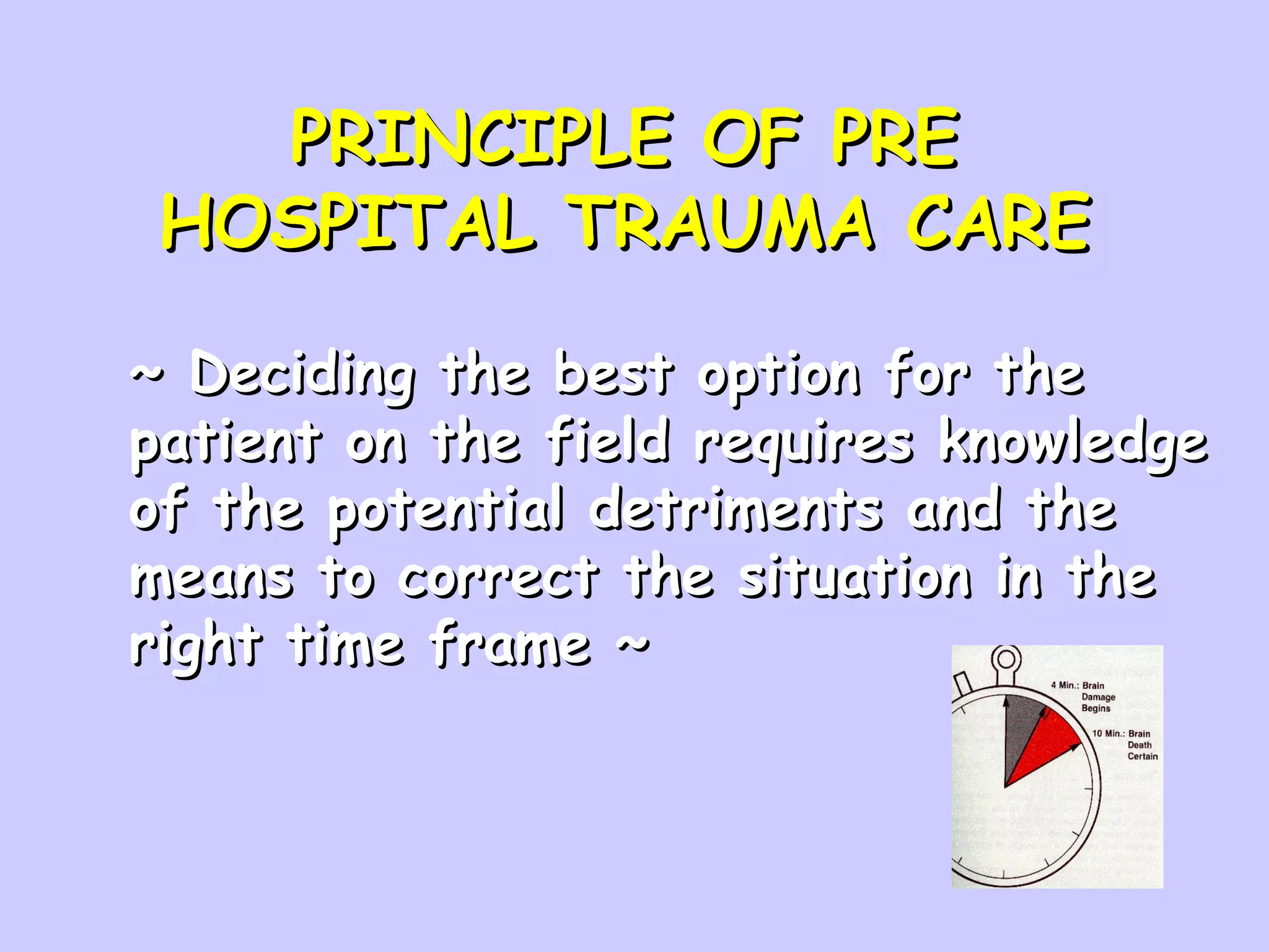Introduction to pre hospital care and in | PPT