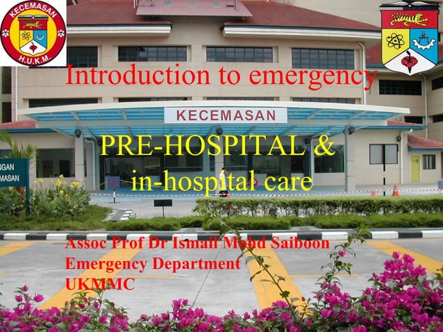 Introduction to pre hospital care and in | PPT | First Aid | Injuries