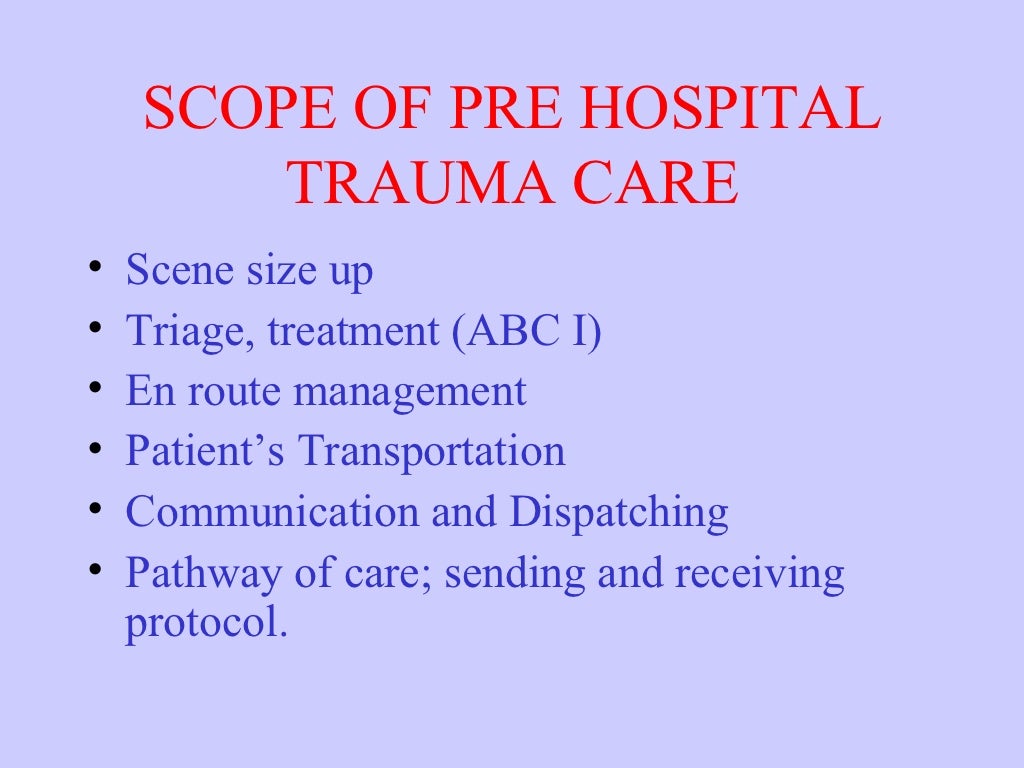 Introduction to pre hospital care and in