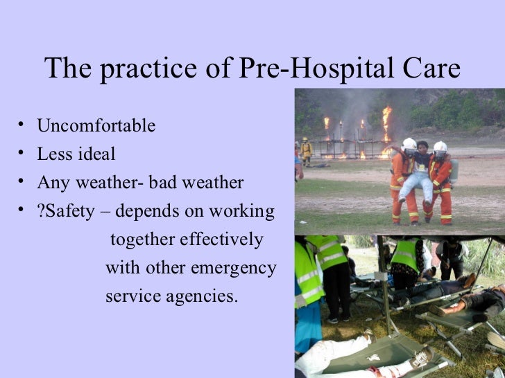 Introduction to pre hospital care and in