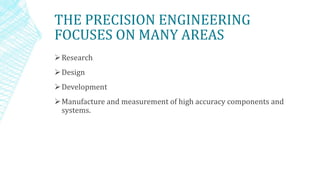 Introduction to Precision Engineering | PPTX