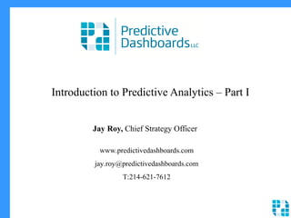 Introduction To Predictive Analytics Part I | PPT