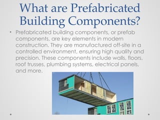 Introduction to Prefabricated Building Components (1).pptx