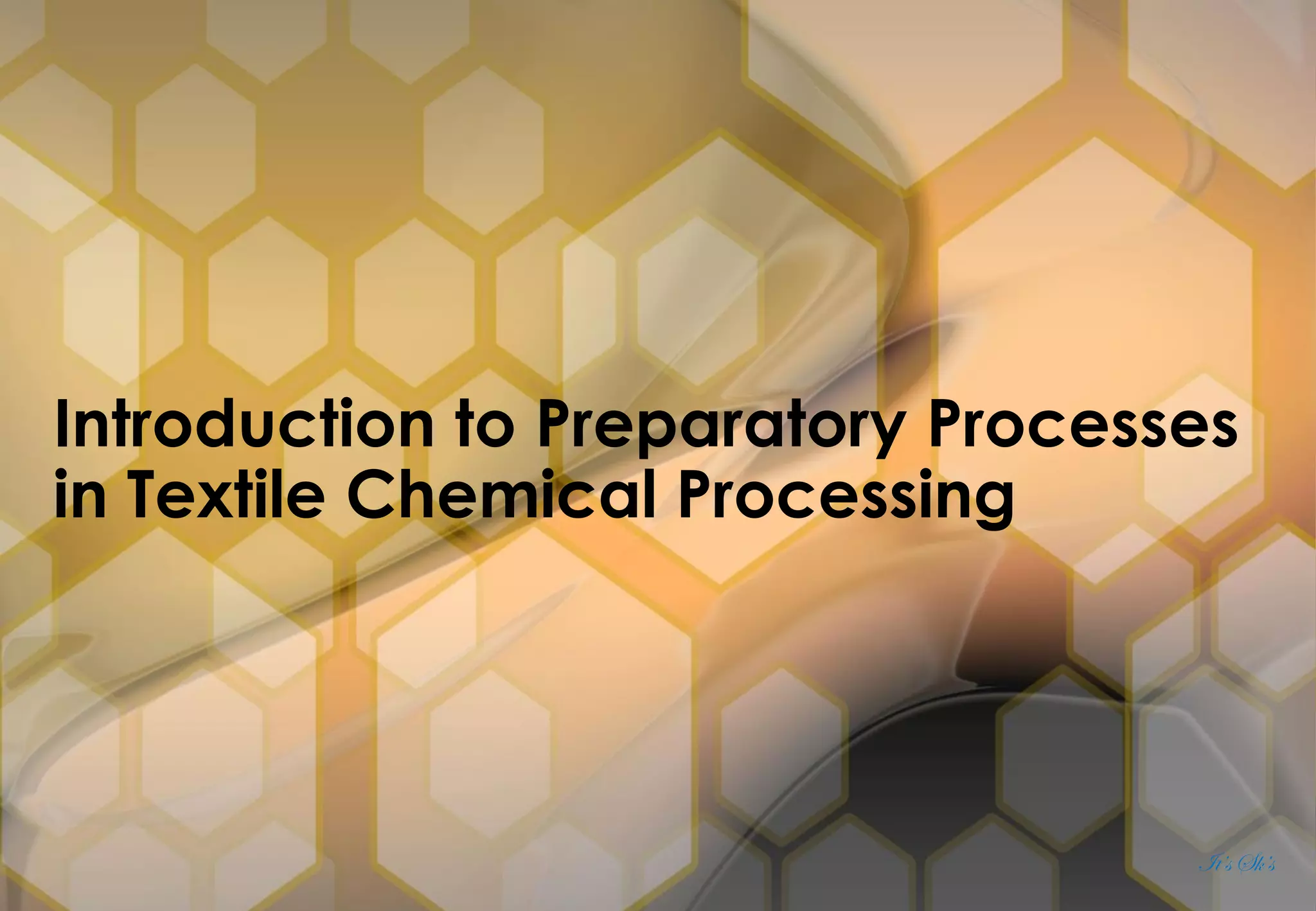 Introduction to preparatory processes in textile chemical processing | PDF