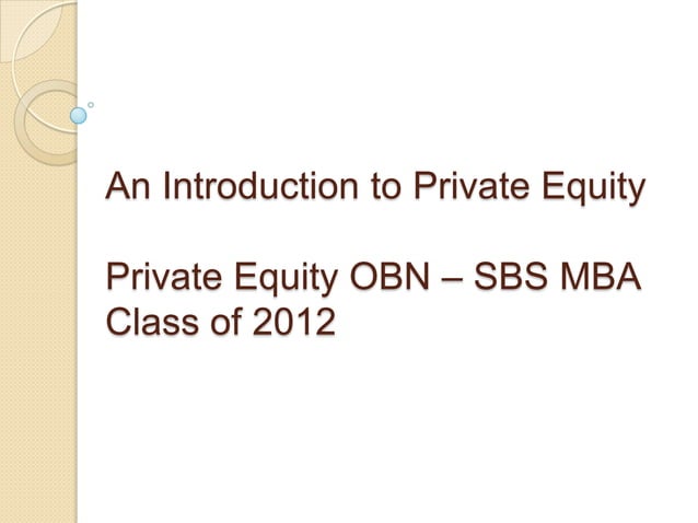 Introduction to Private Equity | PPTX | Private Equity | Business ...