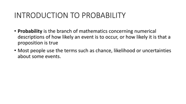 Introduction to probability | PPTX | Physics | Science