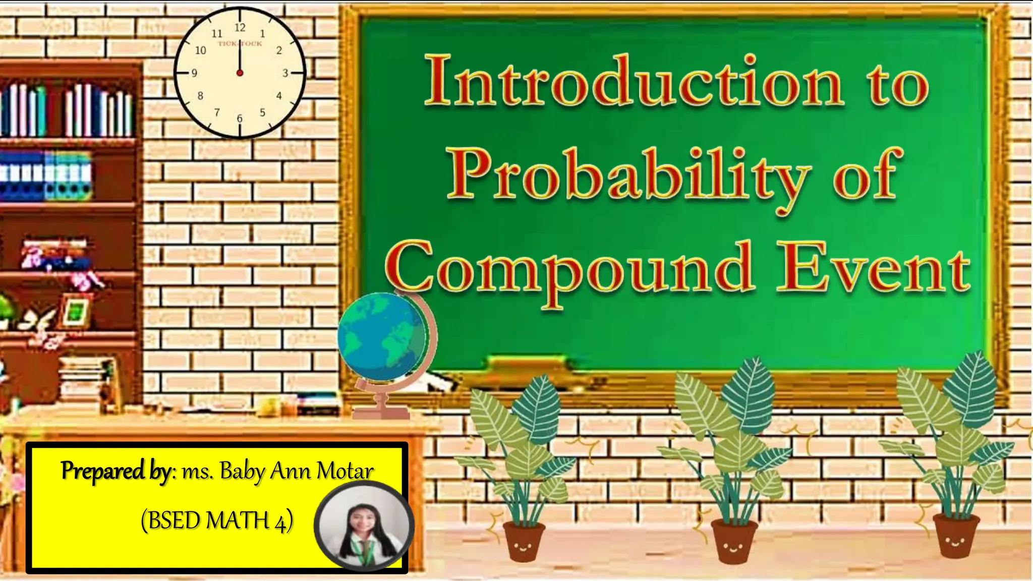 Introduction to Probability of Compound Event - TUESDAY(MARCH 5, 2024).pptx