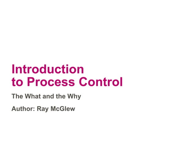 Introduction to process control 2015 | PPT