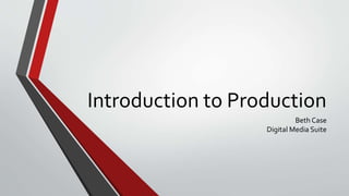 Introduction to Production | PPT