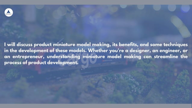 Introduction to Product Miniature Model Making Benefits & Techniques | PPT