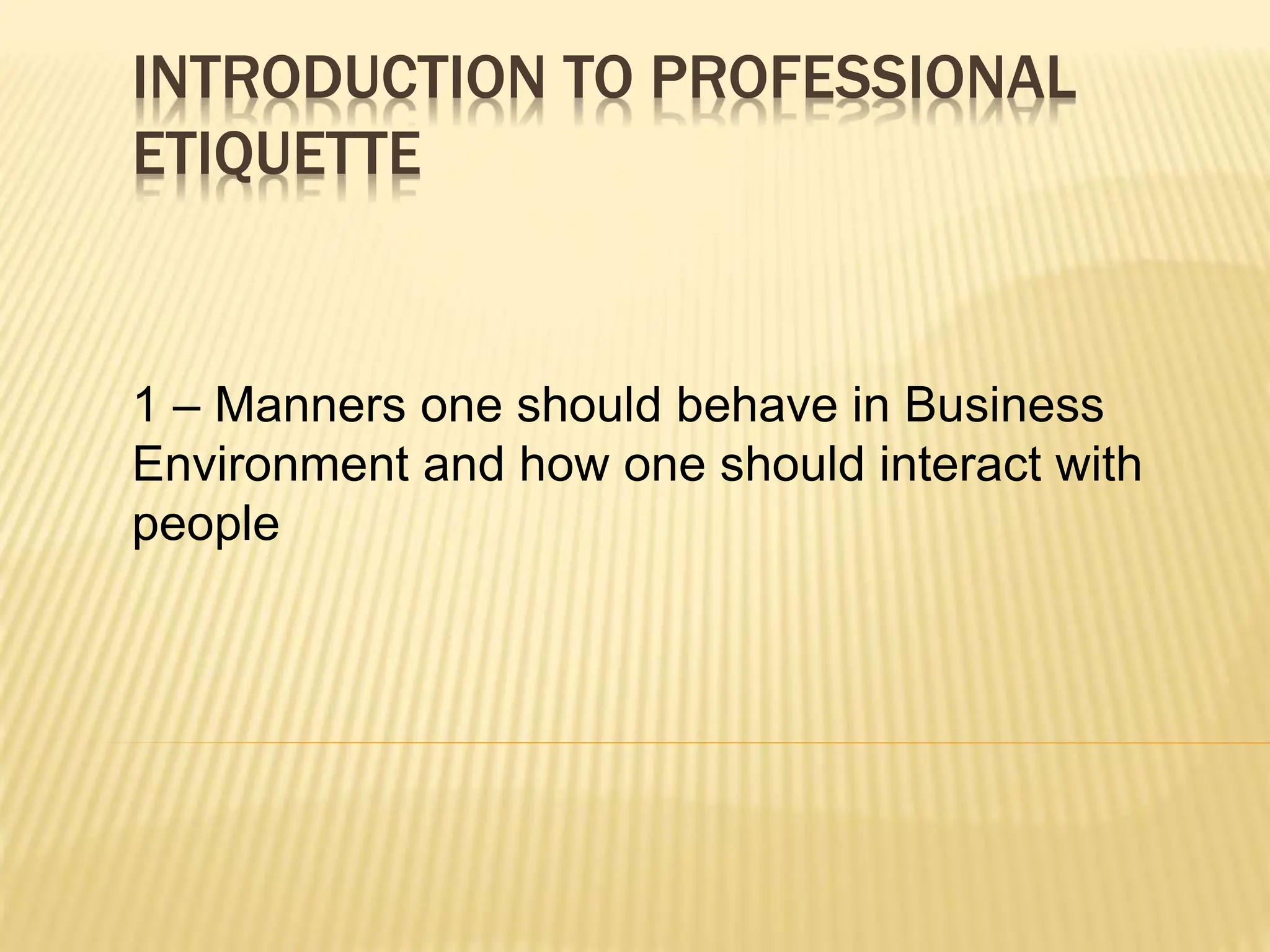 Introduction to Professional Etiquette.pptx