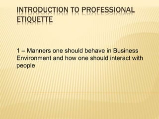 Introduction to Professional Etiquette.pptx