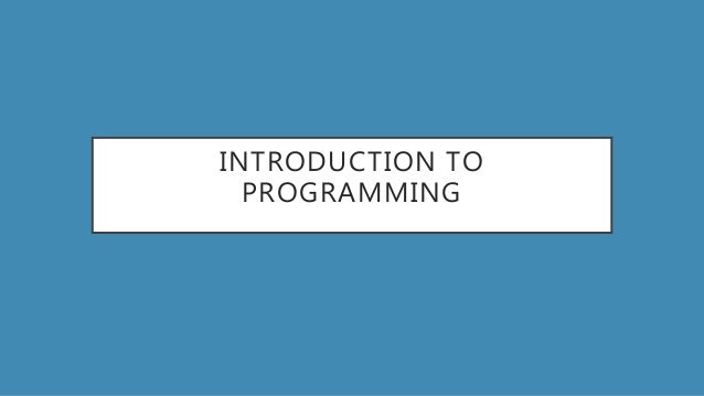 Introduction to programming