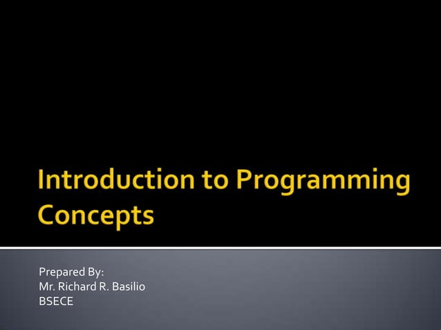 Introduction to programming concepts | PPTX