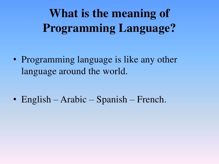 Introduction To Programming Languages