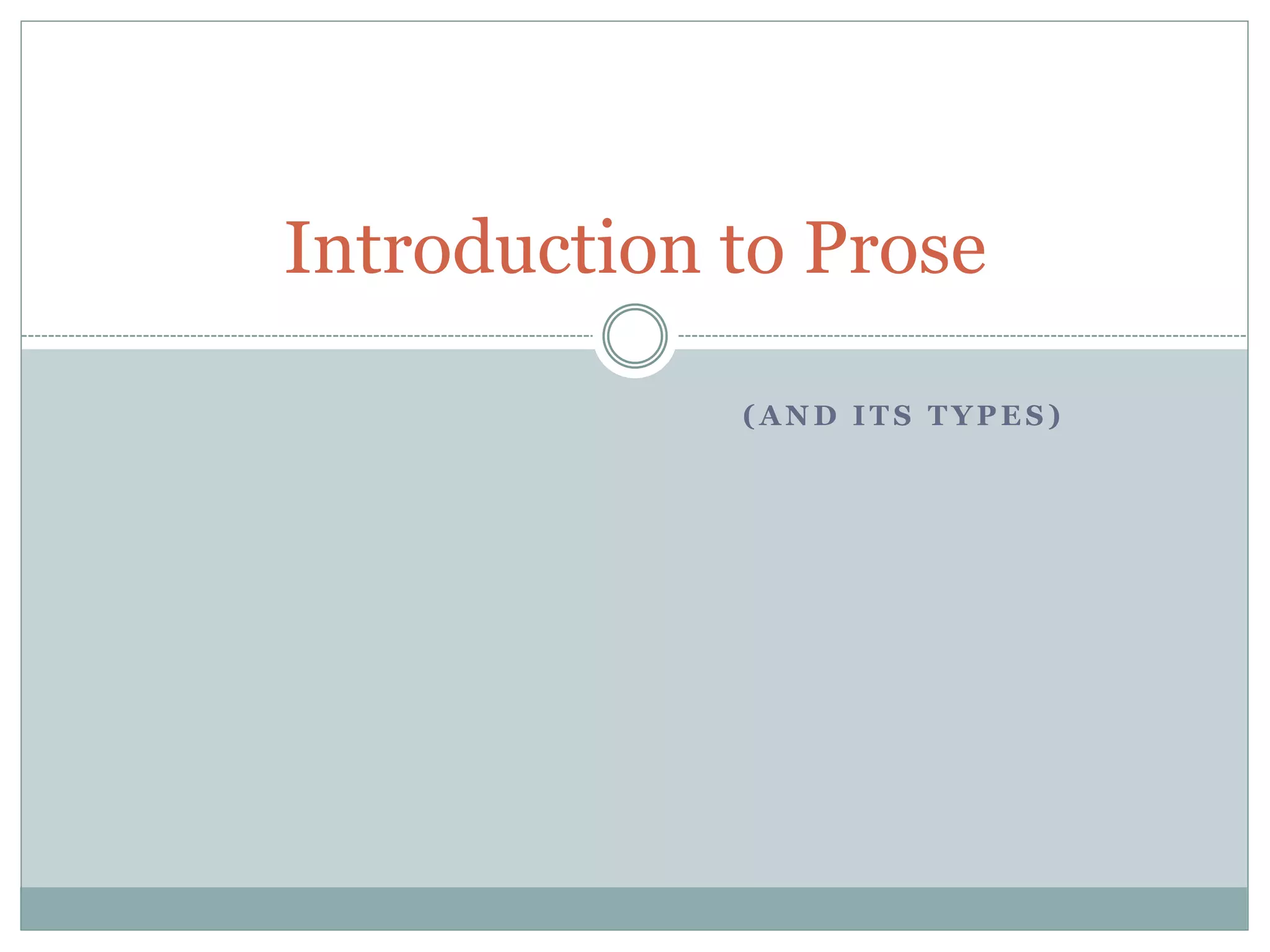 Introduction to Prose.pptx