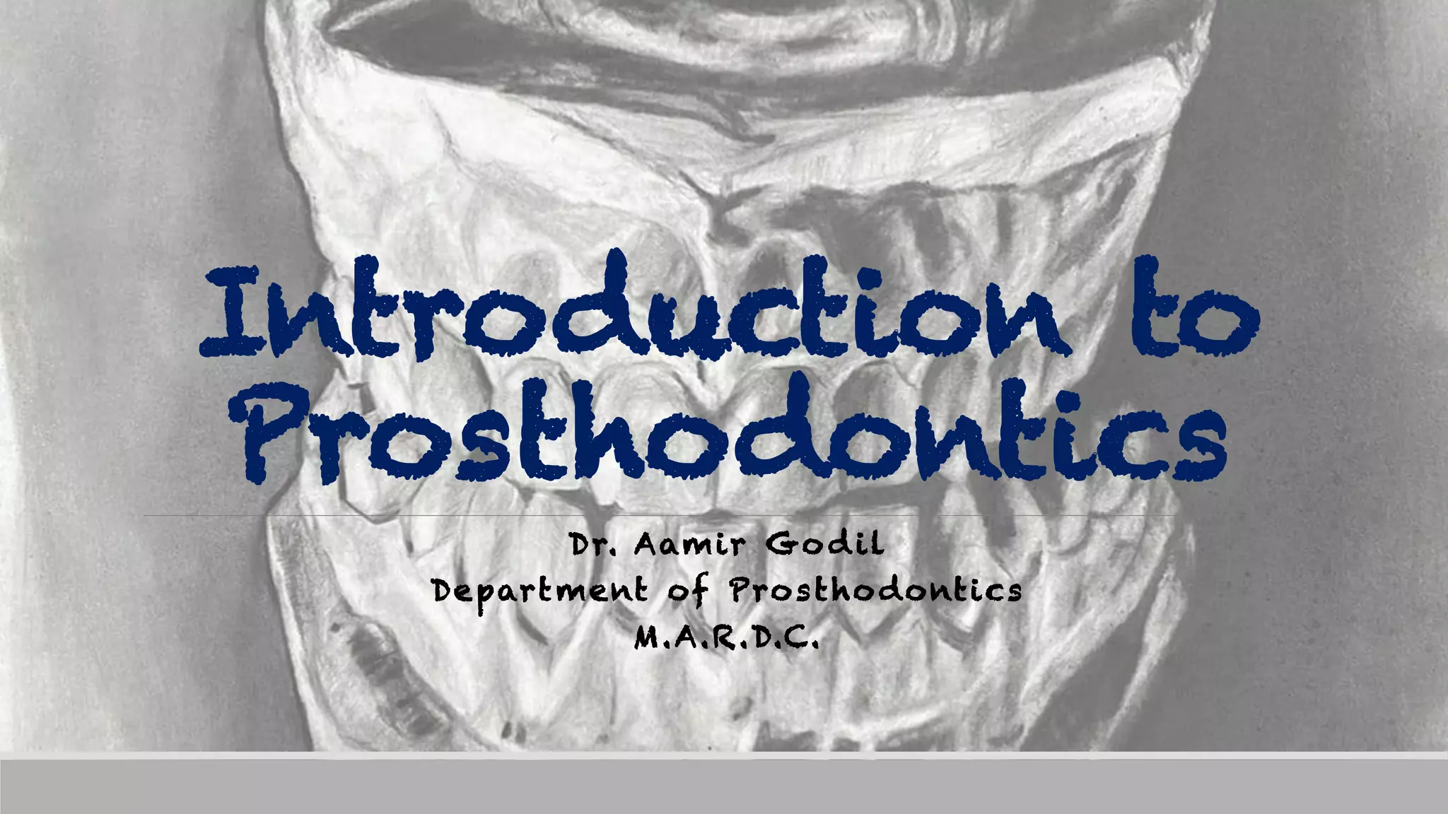 INTRODUCTION TO PROSTHODONTICS AND COMPLETE DENTURES | PDF