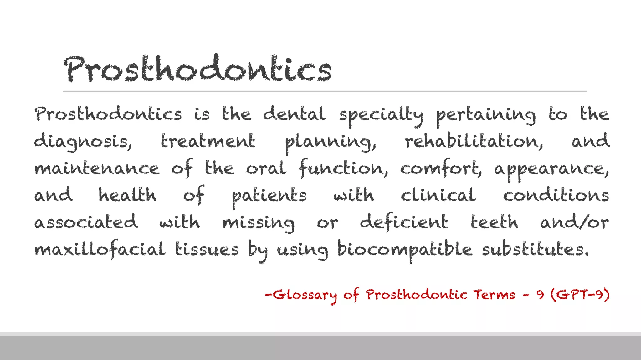 INTRODUCTION TO PROSTHODONTICS AND COMPLETE DENTURES | PDF