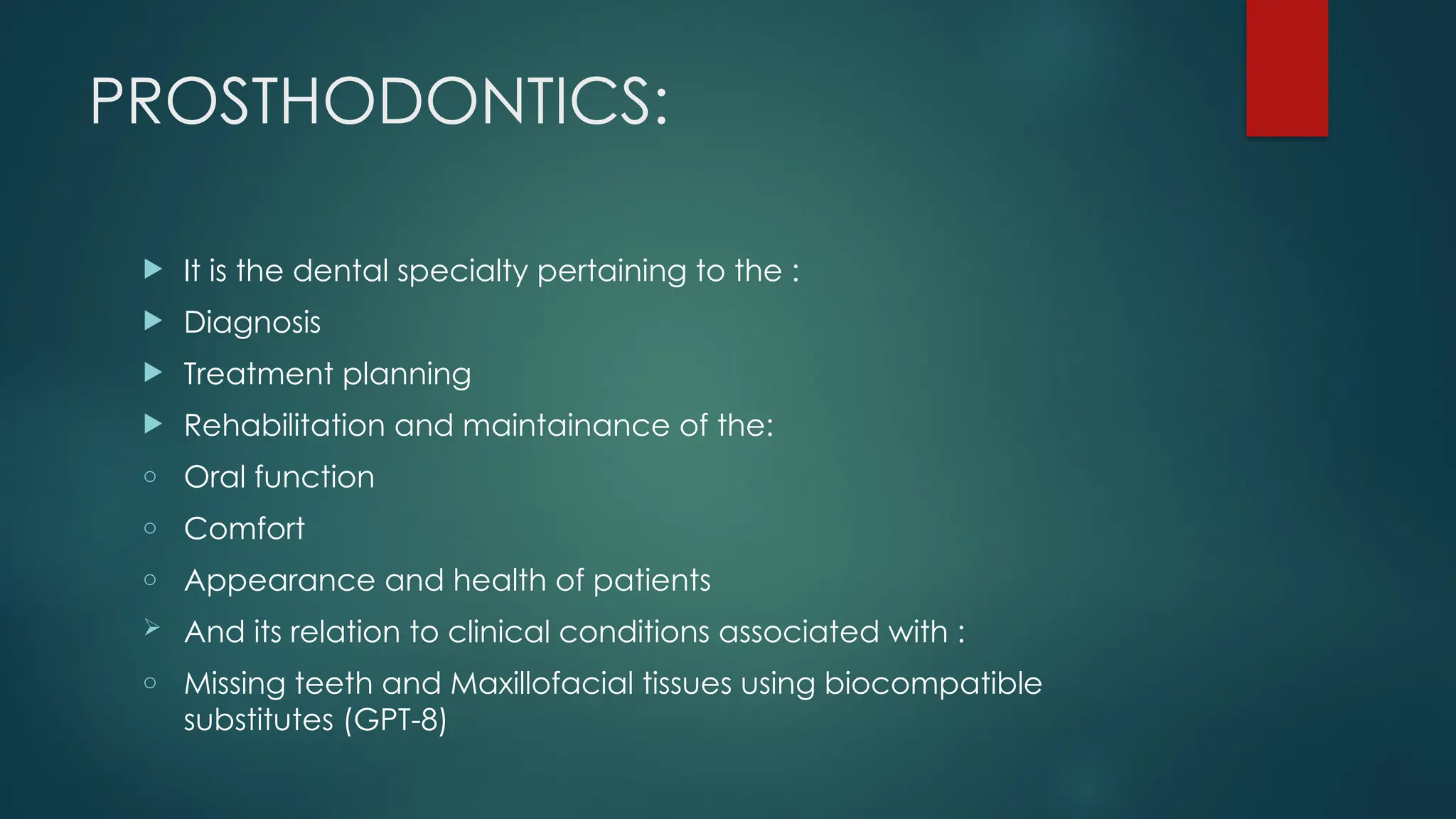 Introduction to Prosthodontics.ppt dentistryx | PPTX