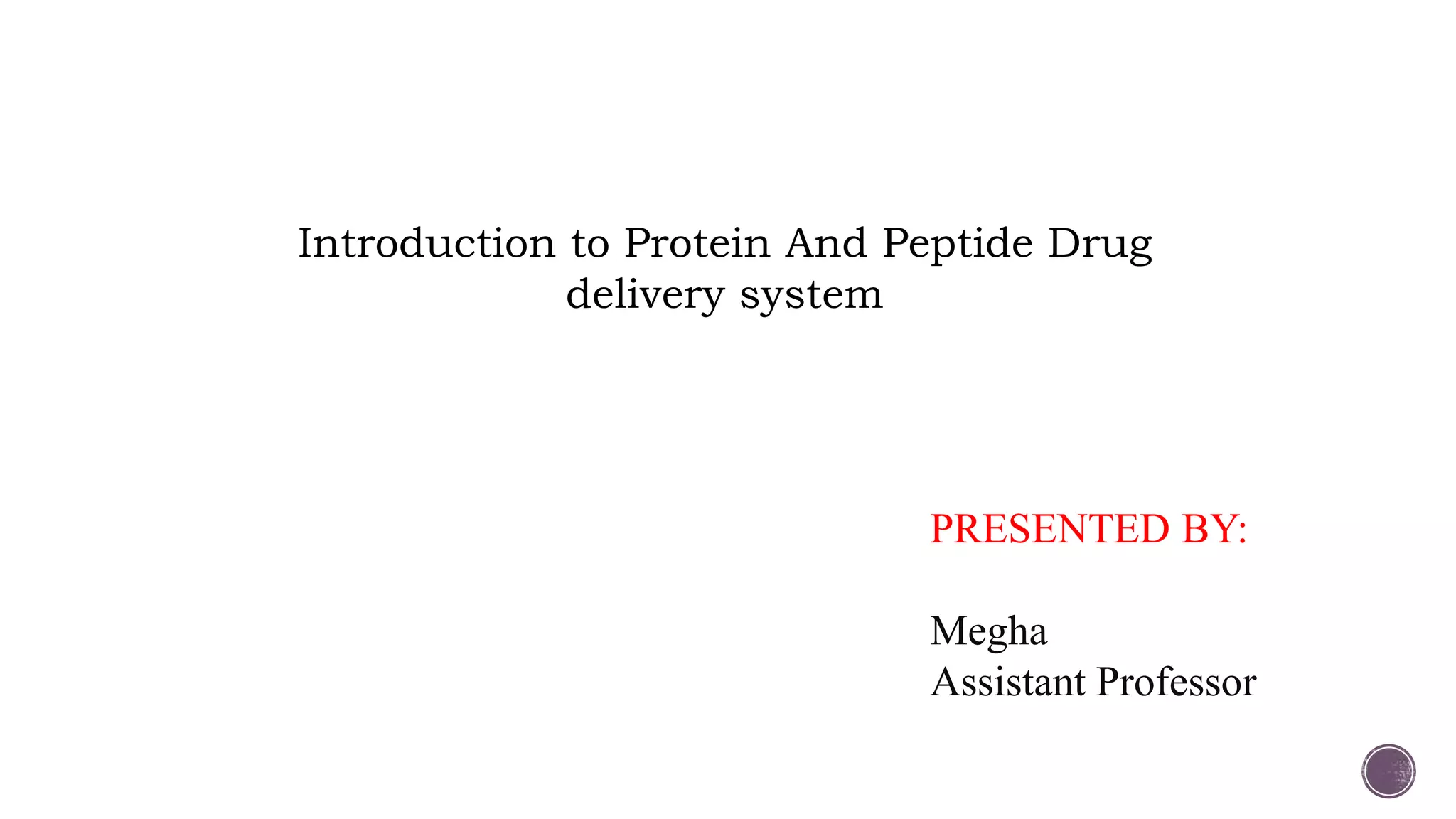 Introduction to protein and peptide delivery.pptx
