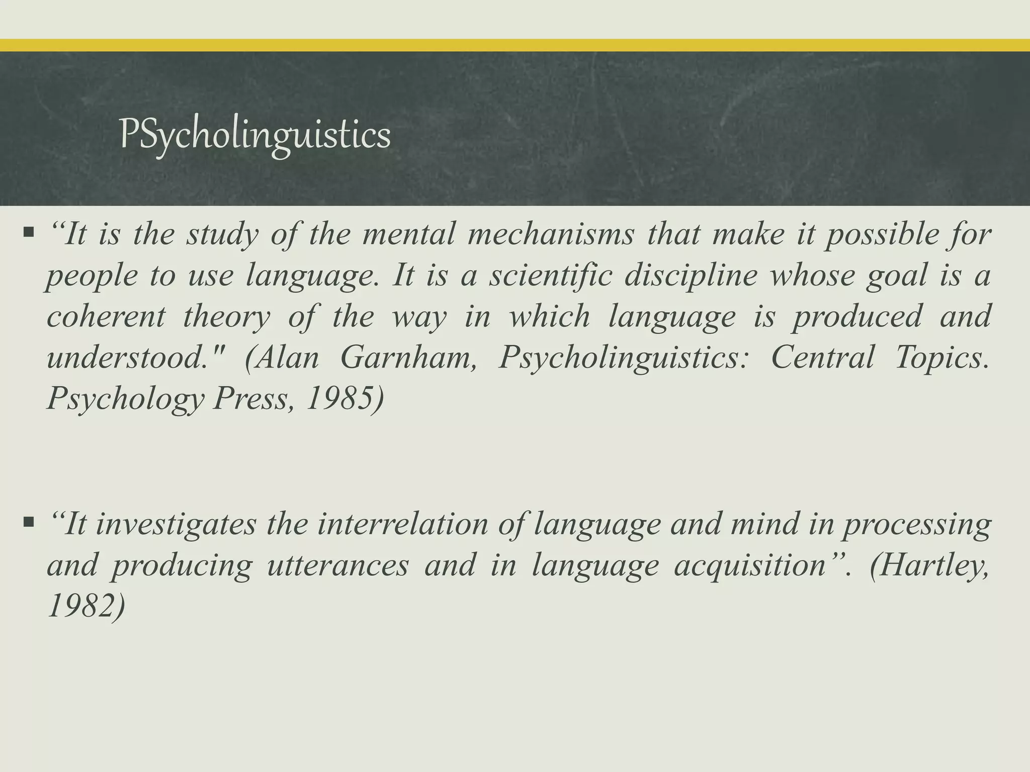 Introduction to psycholinguistics | PPTX