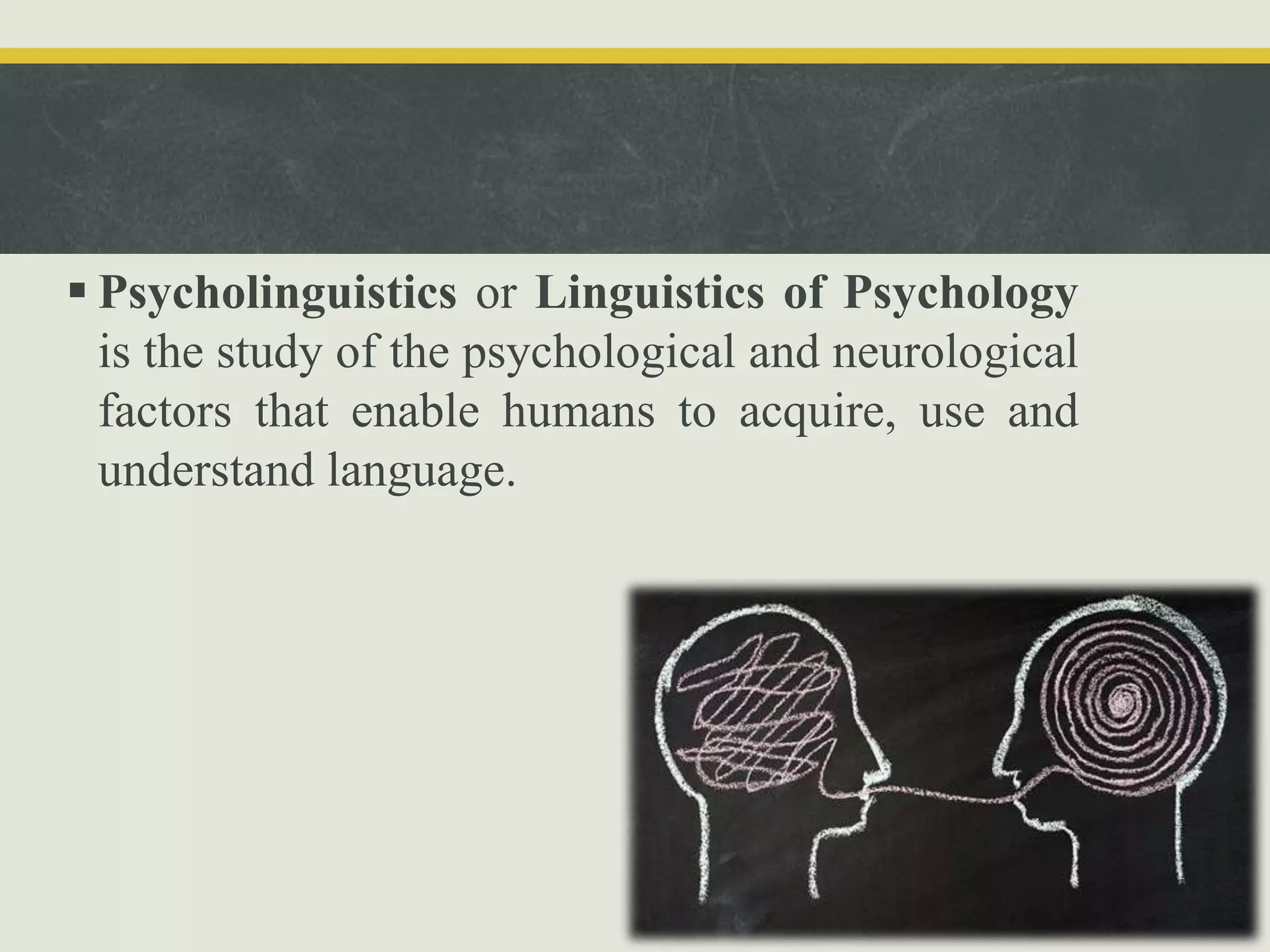 Introduction to psycholinguistics | PPT